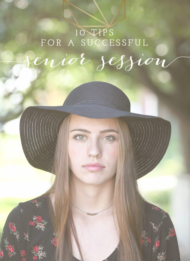 10 tips for getting the most out of your senior photography session ...